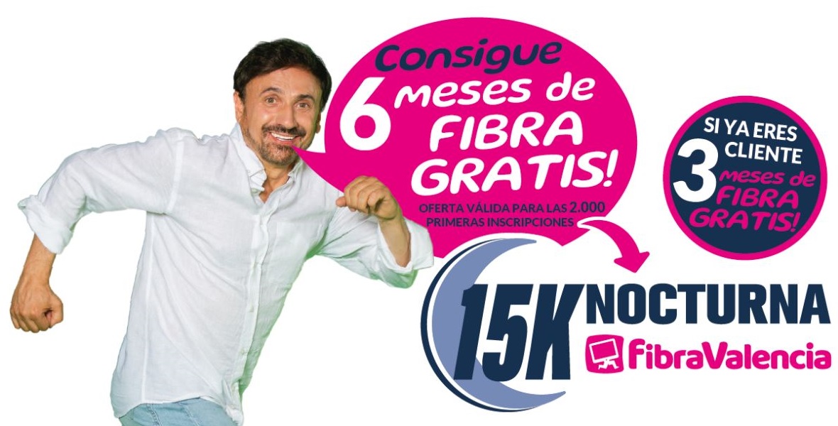 Fibra Valencia premiará a los primeros 2.000 inscritos de la 11ª ...